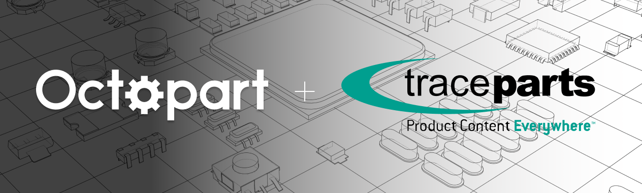 Octopart is excited to announce our newest partnership with TraceParts