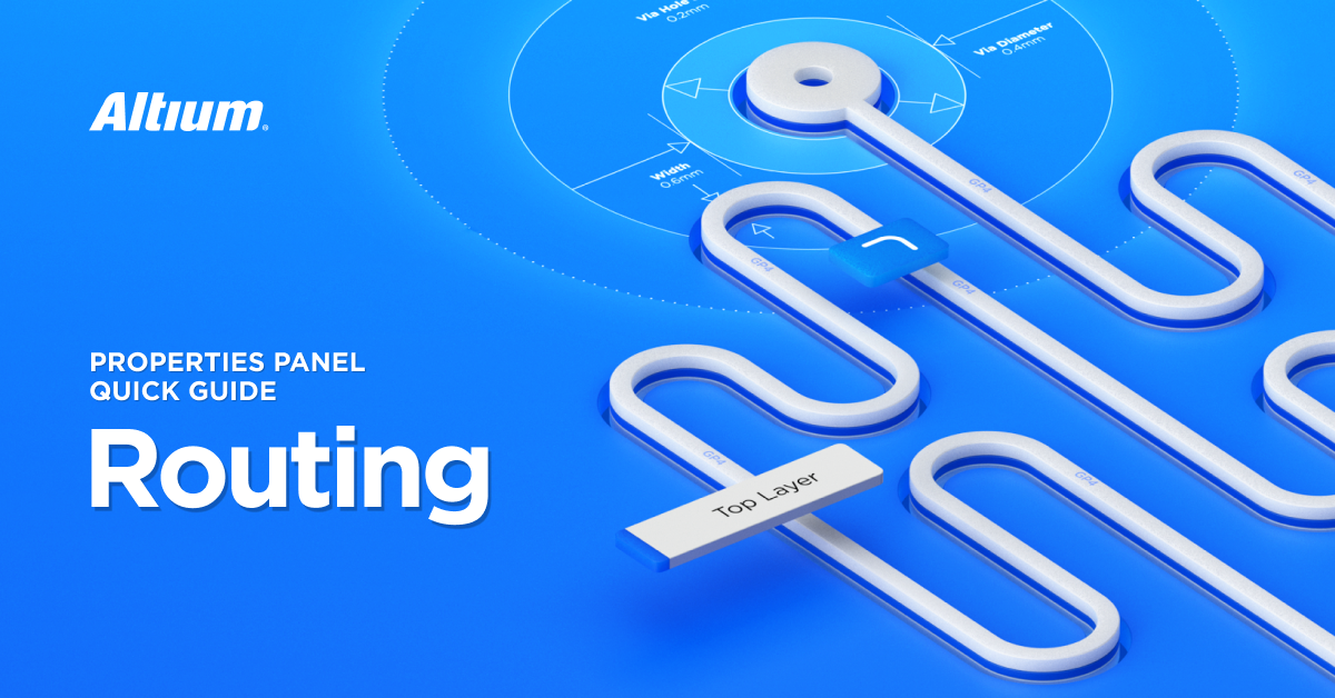 Краткое руководство. Properties Panel: Routing | Altium