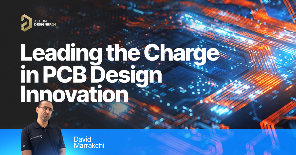 Altium Designer: Leading the Charge in PCB Design Innovation | Altium