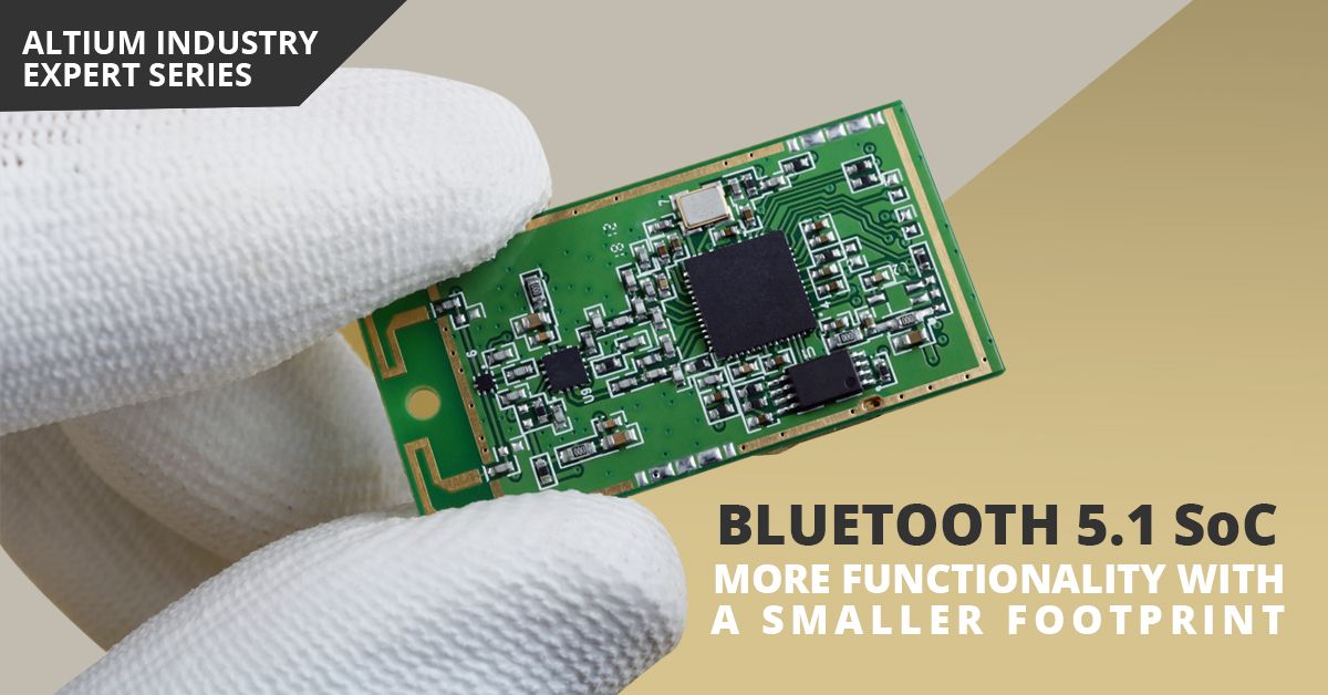 Bluetooth 5.1 SoC vs. Module: Which is Best for Your Design? | Blog ...