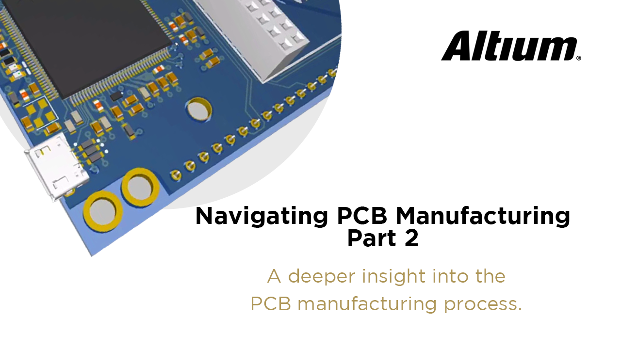 E-Book: Przewodnik po produkcji PCB: Część 2 | Altium