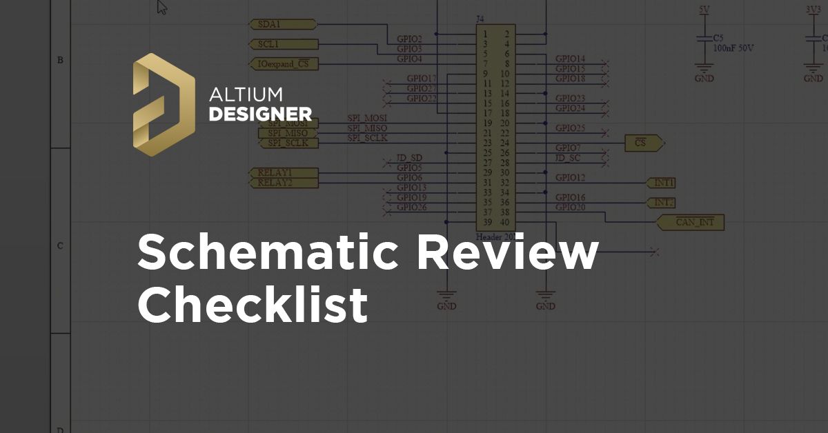 Schematic Design Review Checklist | Blog | Altium Designer