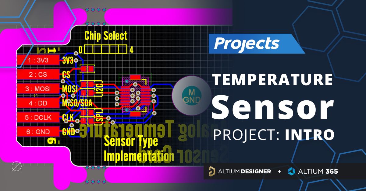 Temperature Sensor Project: Intro | Blogs | Altium