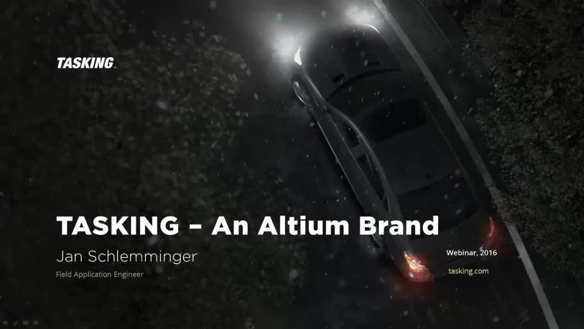 2016-03-03 - TASKING: Safety Checker - EN - Webinar - EMEA - TASKINGvid | Altium
