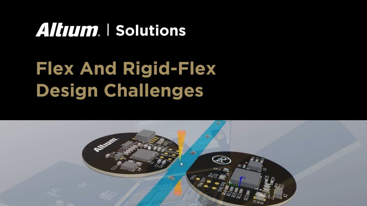 Flex and Rigid-Flex PCB Design Guidelines and Assembly in Altium ...