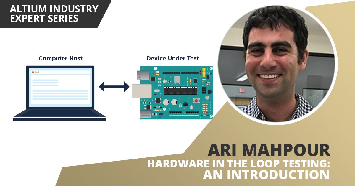 Hardware-in-the-Loop Testing: An Introduction | Blog | Altium Designer