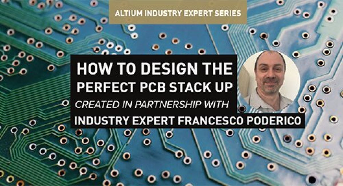 How To Design the Perfect PCB Stack Up with Altium Designer | Blog ...