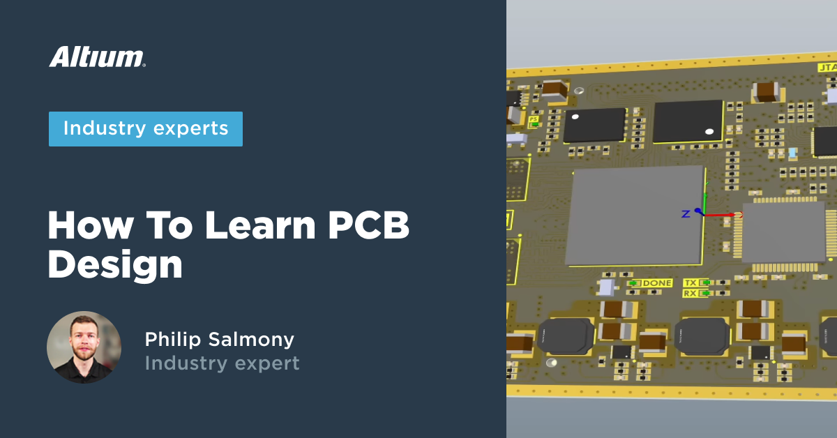 PCB 설계 방법 배우기 | 필립 살모니 | 업계 전문가 | Altium Designer