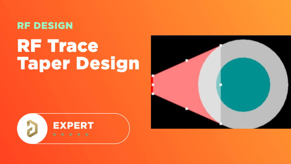 How to Design an RF Trace Taper for Impedance Matching | RF Design