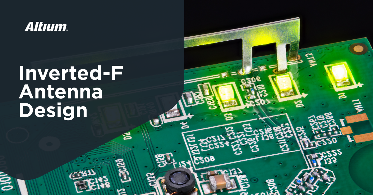 Projektowanie anteny typu Inverted-F dla PCB | Projektowanie RF