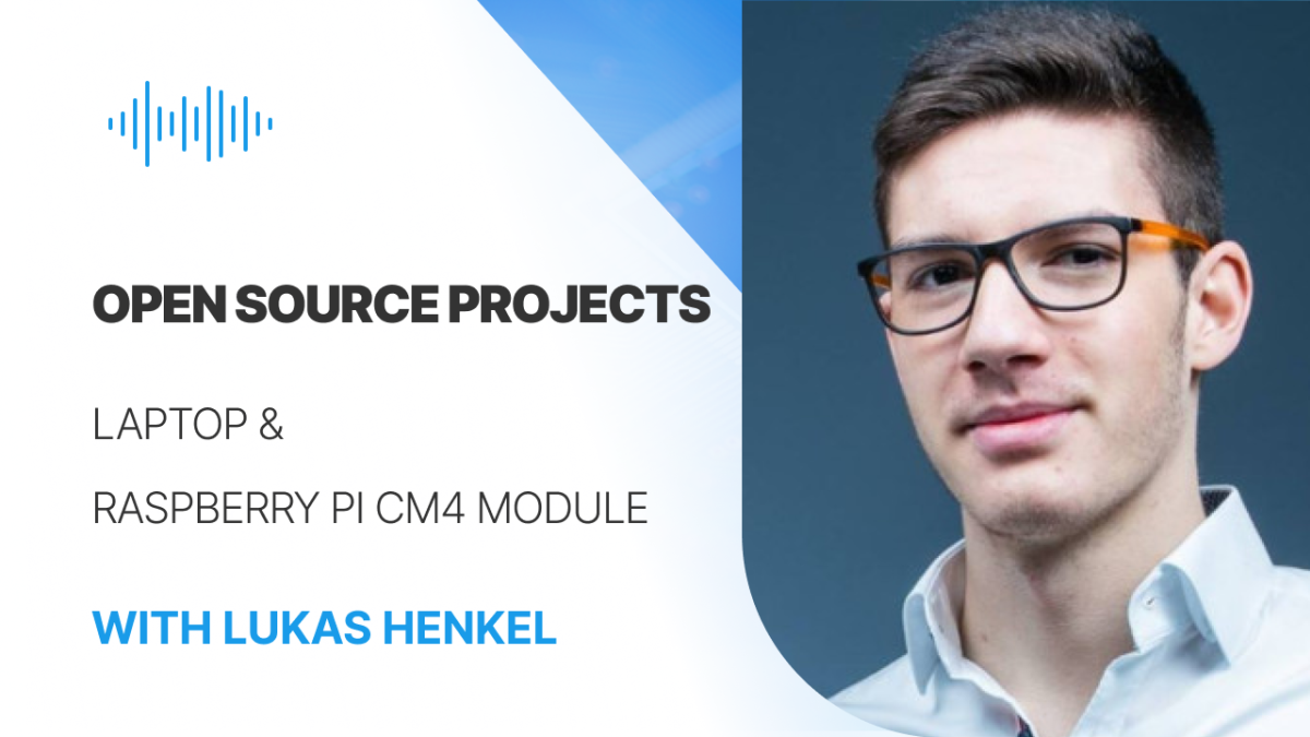 Open Source Projects Overview: Laptop and Raspberry Pi CM4 Module ...