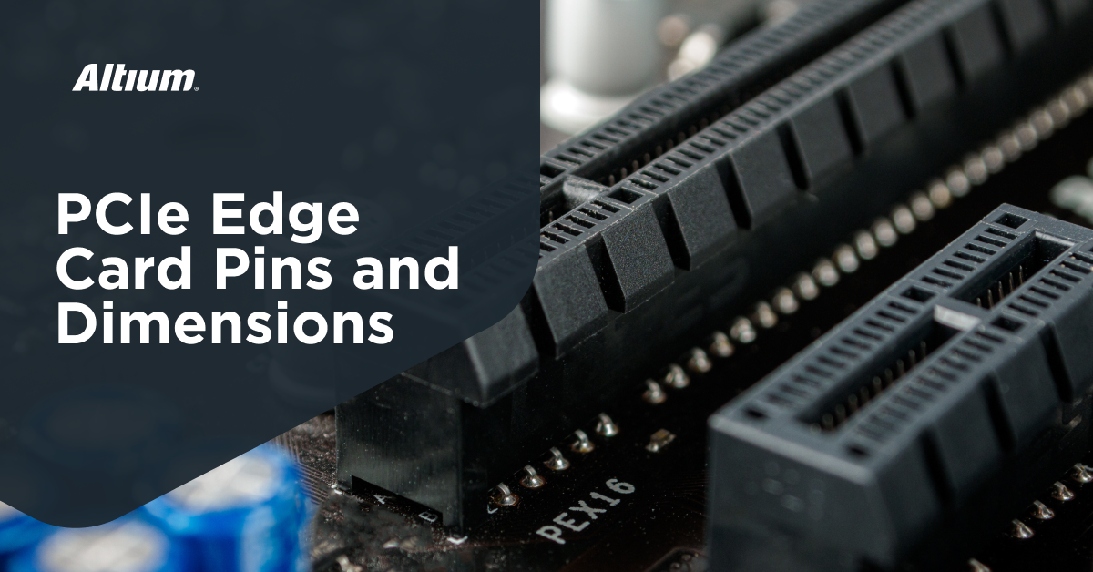 PCB Design and Pinout For PCIe Edge Cards