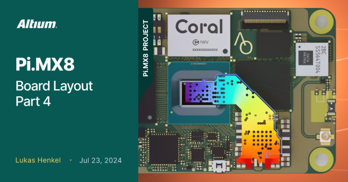 Pi.MX8 Project - Board Layout Part 4 | Altium