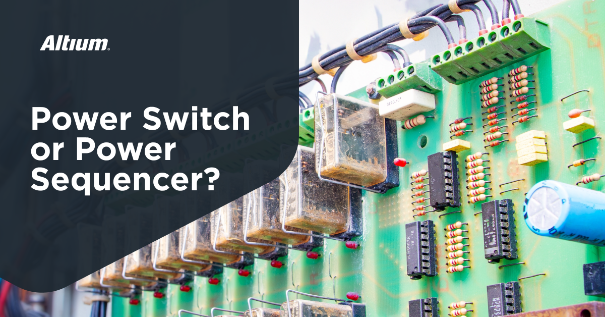 Power Sequencer IC vs. Power Switch IC