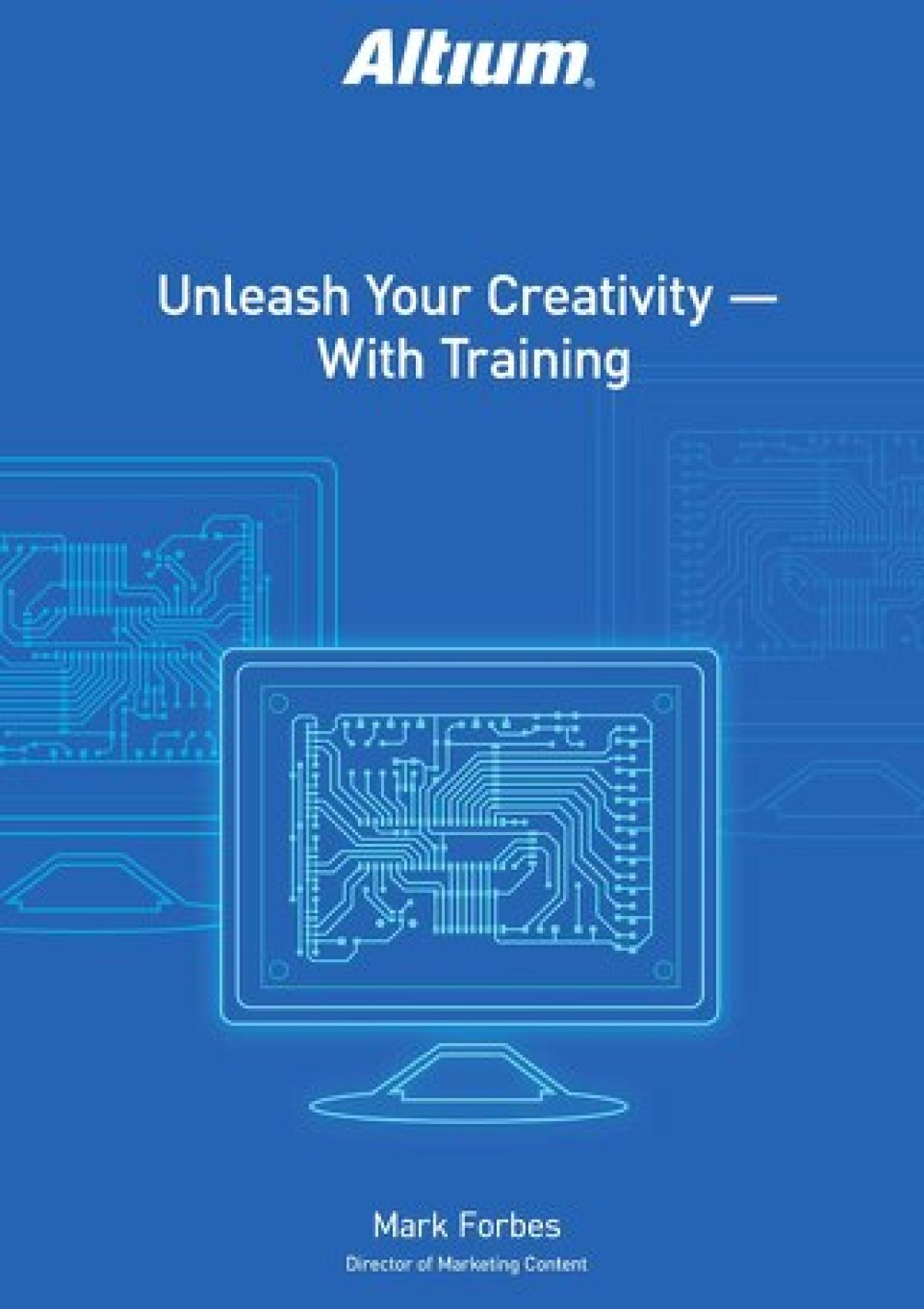 Create Better, More Reliable Products with Altium Training