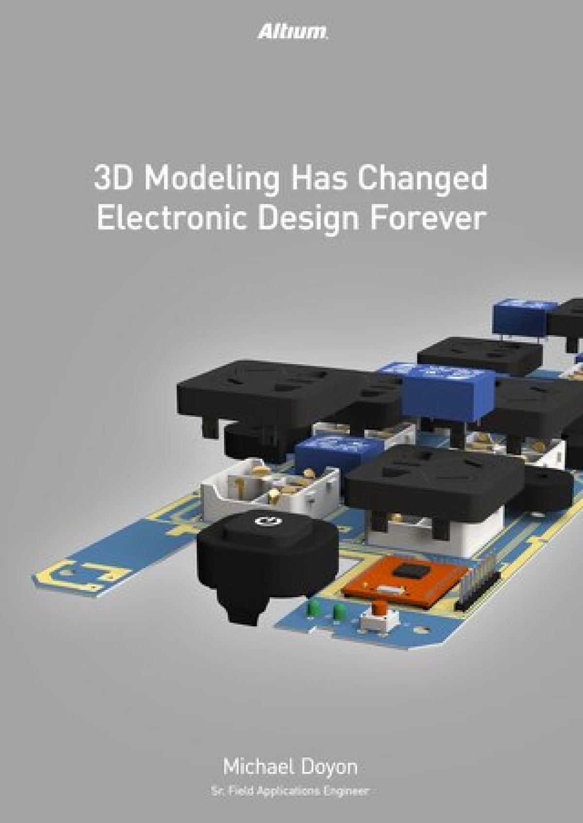 BOM Customization and 3D Modeling Has Changed Electronic Design | PCB ...
