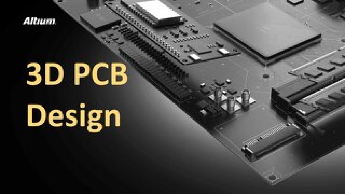 3D PCB Design Presentation | Altium