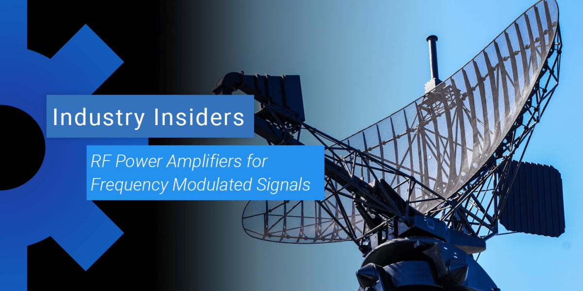 RF Power Amplifiers for Frequency Modulated Signals | Altium