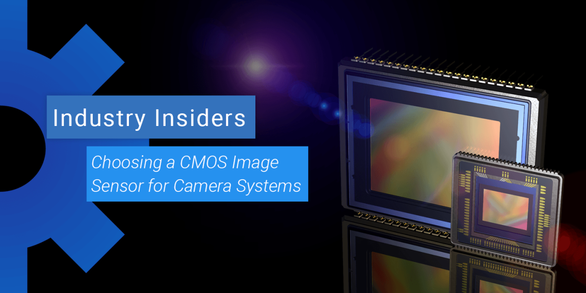 Choosing a CMOS Image Sensor for Camera Systems | Altium